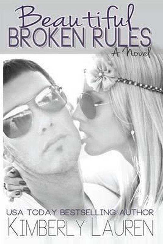 Beautiful Broken Rules, Kimberly Lauren | 9781490318028 | Boeken | bol