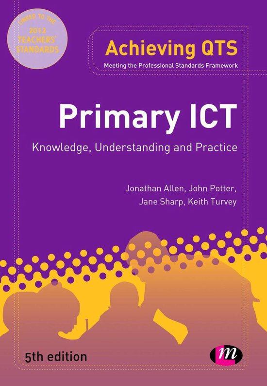 Primary ICT: Knowledge, Understanding and Practice (ebook), Ms Jane ...