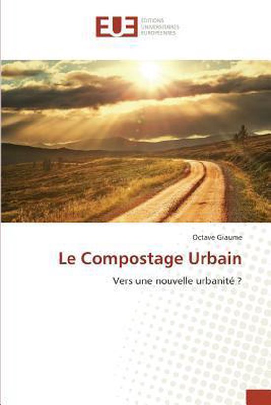 Omn.Univ.Europ.- Le Compostage Urbain, Giaume-O | 9783639480764 | Boeken | bol.com