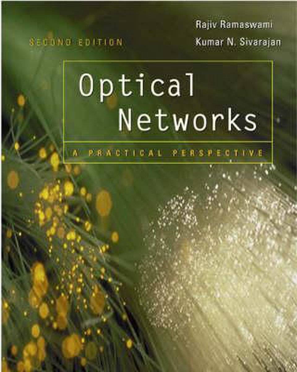 Optical Networks | 9781558606555 | Rajiv Ramaswami | Boeken | bol