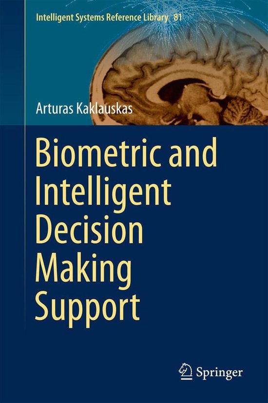 Intelligent Systems Reference Library 81 - Biometric and Intelligent Decision Making... | bol.com