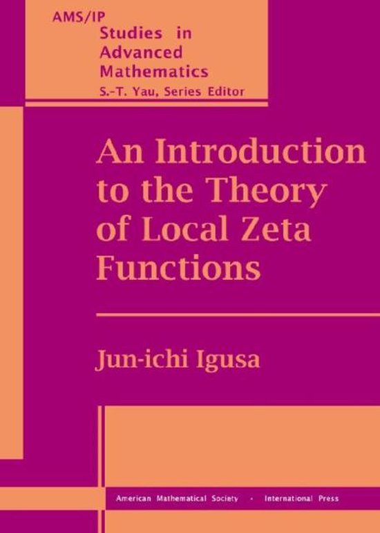 An Introduction to the Theory of Local Zeta Functions | 9780821829073 | Jun-Ichi Igusa... | bol