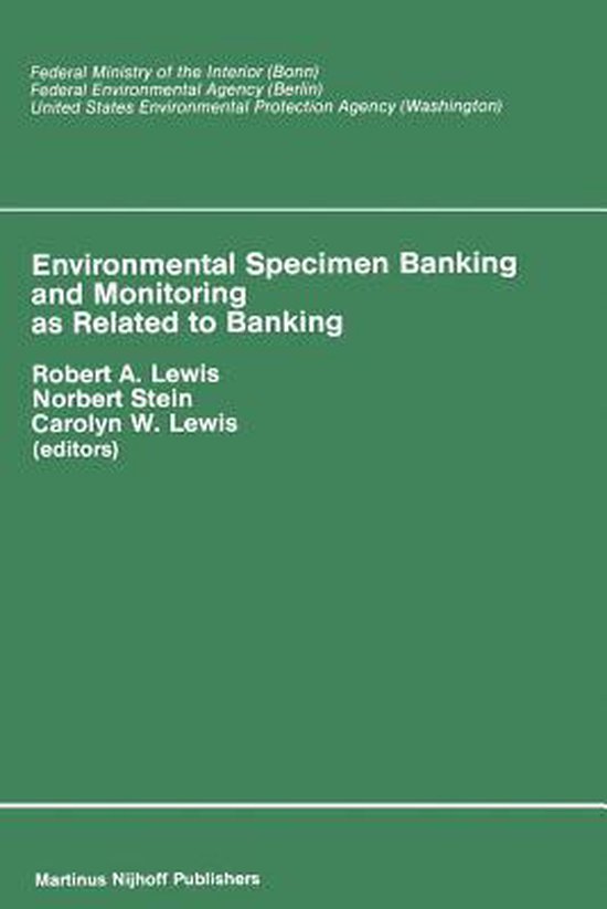Environmental Specimen Banking and Monitoring as Related to Banking ...