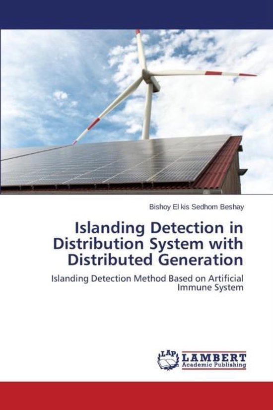 Islanding Detection in Distribution System with Distributed Generation, El Kis Sedhom... | bol.com