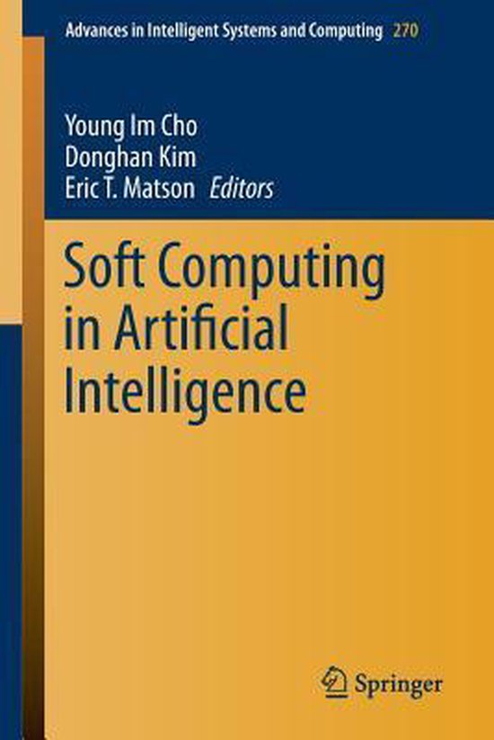 Soft Computing in Artificial Intelligence | 9783319055145 | Boeken ...