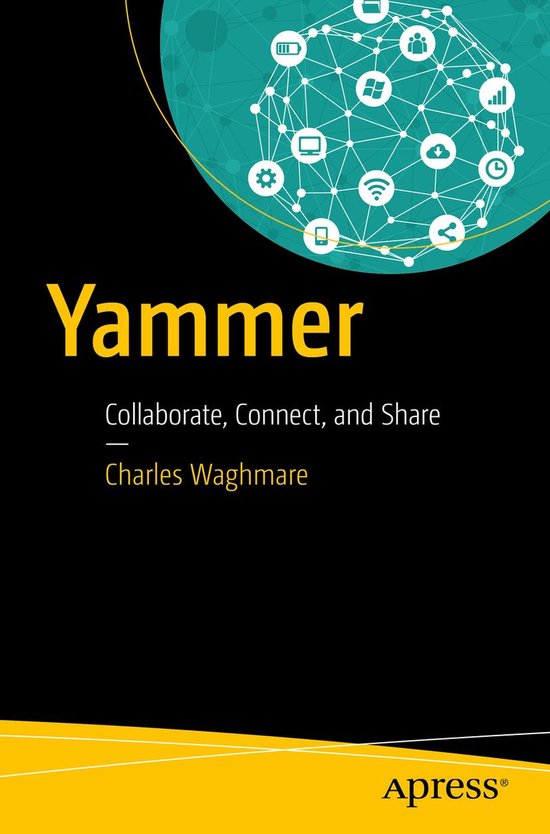 Yammer (ebook), Charles Waghmare | 9781484237960 | Boeken | bol