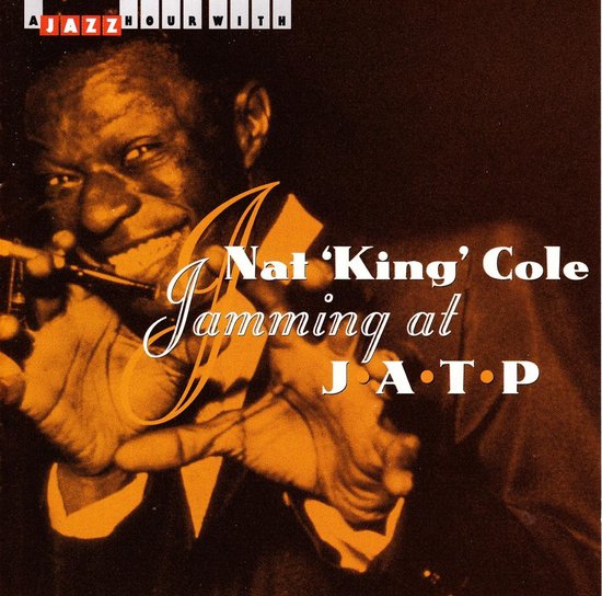 Jammin' At Jatp, Nat King Cole | CD (album) | Muziek | bol.com