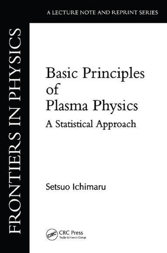 Basic Principles Of Plasma Physics (ebook), Setsuo Ichimaru ...