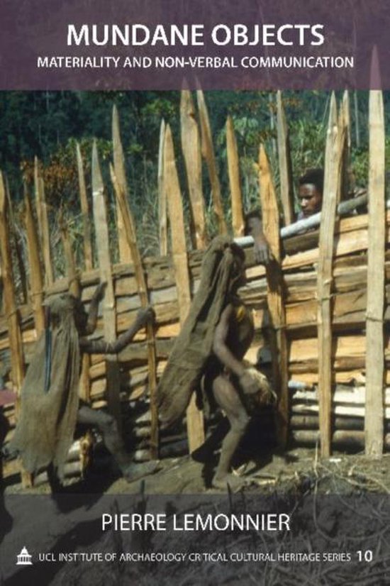 Mundane Objects, Pierre Lemonnier | 9781611320565 | Boeken | bol