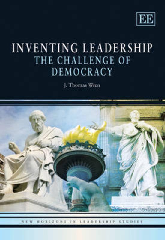 Inventing Leadership, J. Thomas Wren | 9781848444614 | Boeken | bol.com