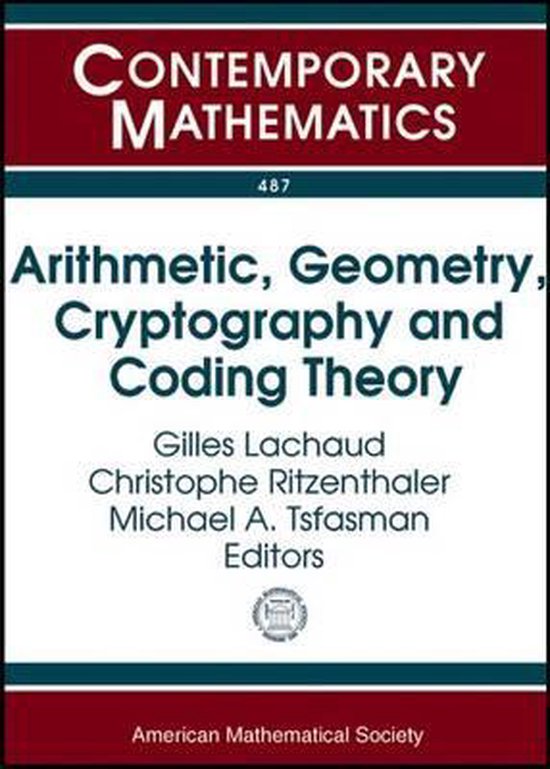 Arithmetic, Geometry, Cryptography and Coding Theory | 9780821847169 | Boeken | bol.com