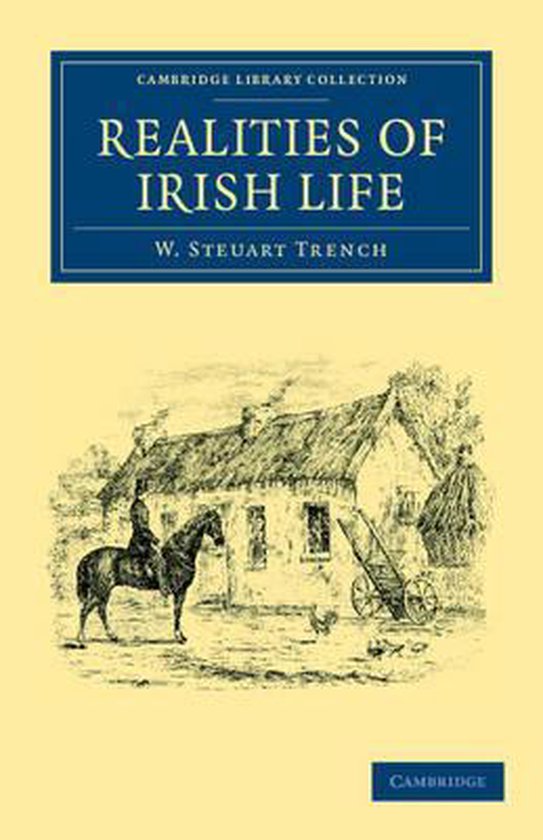 Realities of Irish Life | 9781108037051 | W. Steuart Trench | Boeken | bol