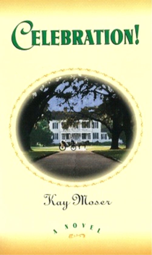 Celebration! (ebook), Kay Moser | 9781890236502 | Boeken | bol.com