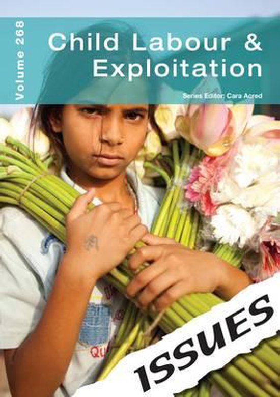 Child Labour & Exploitation | 9781861686879 | Cara Acred | Boeken | bol.com
