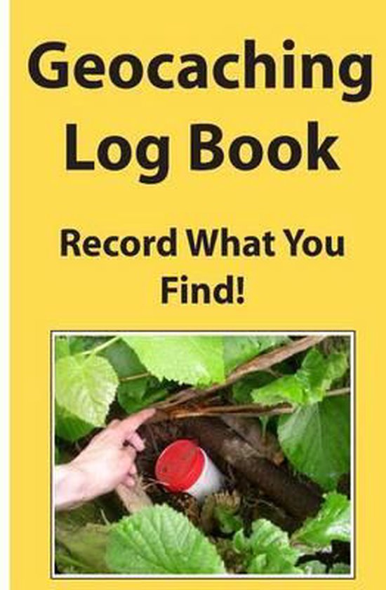 Geocaching Log Book, Go Go Kabuki Ltd | 9781499765144 | Boeken | bol.com