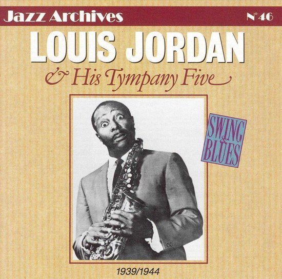 Louis Jordan and His Tympany Five: 1939-1944, Louis Jordan | CD (album ...