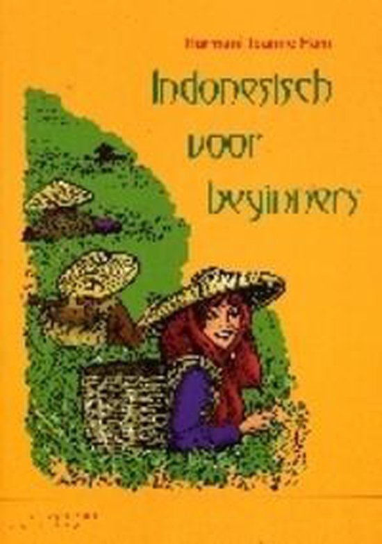 Indonesisch Voor Beginners Dr4 | 9789062832439 | Harmani Jeanne Ham ...