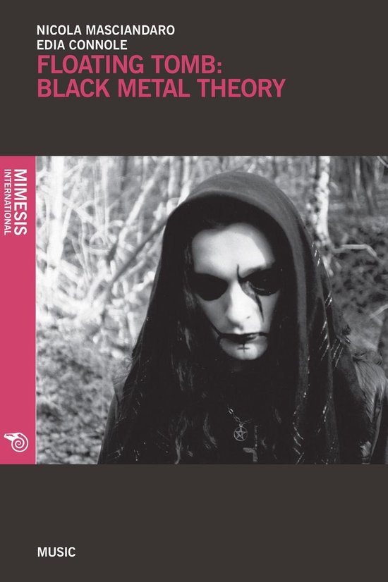 Floating Tomb: Black Metal Theory (ebook), Edia Connole | 9788869770364 ...