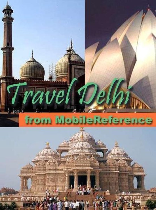 Travel Delhi, India: Illustrated City Guide, Phrasebook, And Maps (Mobi ...