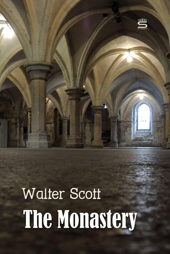 World Classics - The Monastery (ebook), Walter Scott | 9781787244016 ...