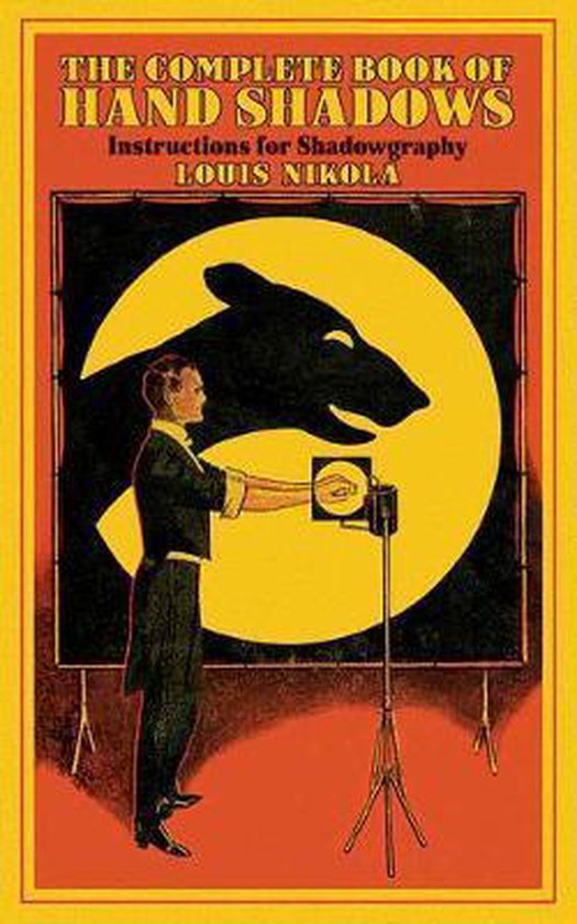 Complete Book of Hand Shadows, Louis Nikola | 9780486811222 | Boeken | bol