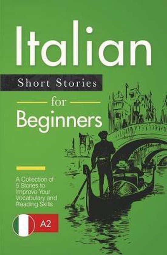 Italian Short Stories for Beginners | 9781720759980 | Verblix | Boeken ...