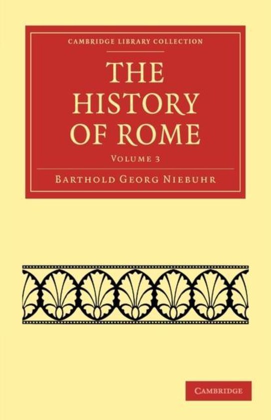 Cambridge Library Collection - Classics-The History of Rome: Volume 3 ...