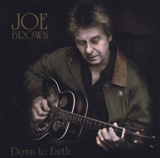 Joe Brown - Down To Earth, Joe Brown | CD (album) | Muziek | bol.com