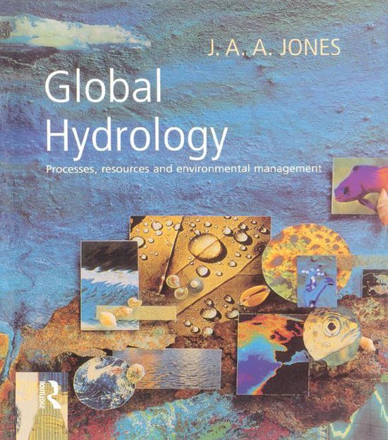 Global Hydrology (ebook), J A A Jones | 9781317894735 | Boeken | bol.com