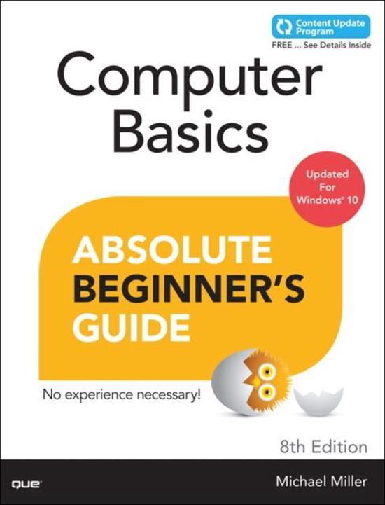 Computer Basics Absolute Beginners Guide, Michael Miller | 9780789754516 | Boeken | bol.com