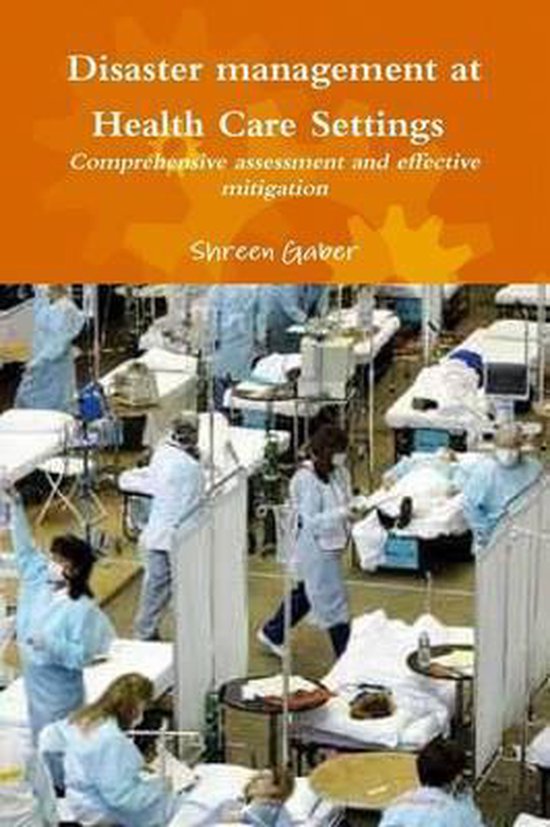 Disaster Management at Health Care Settings Comprehensive Assessment ...