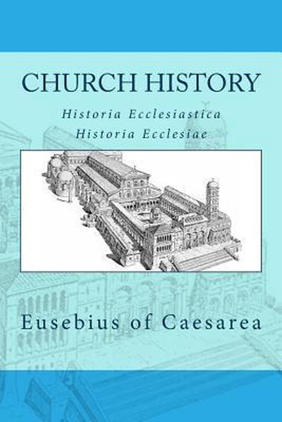 Church History | 9781490402697 | Eusebius Of Caesarea | Boeken | bol.com