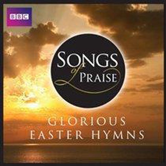 Songs Of Praise: Easter, various artists | CD (album) | Muziek | bol.com