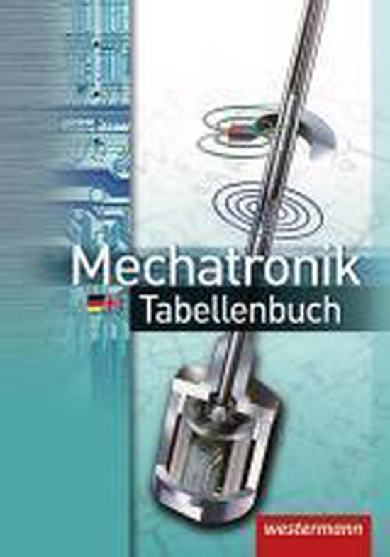 Mechatronik Tabellenbuch | 9783142225111 | Michael Dzieia | Boeken | bol