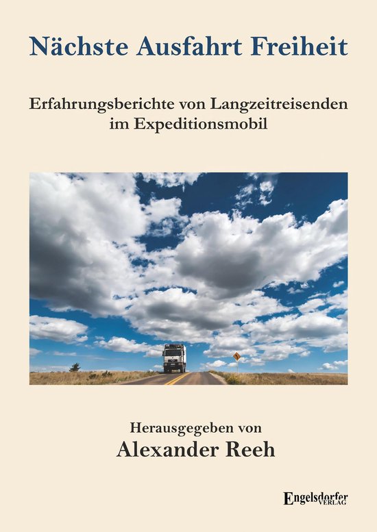 Nächste Ausfahrt Freiheit (ebook), Alexander Reeh | 9783960088301 ...
