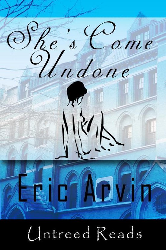 Shes Come Undone Ebook Eric Arvin 9781611872859 Boeken Bol