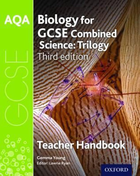 AQA GCSE Biology for Combined Science Teacher Handbook | 9780198395874 ...