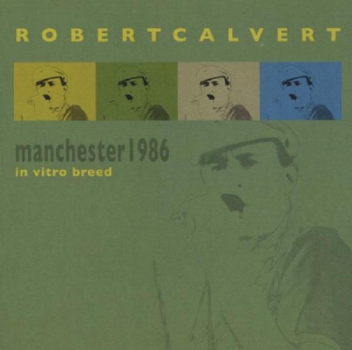 Manchester 1986, Robert Calvert | CD (album) | Muziek | bol