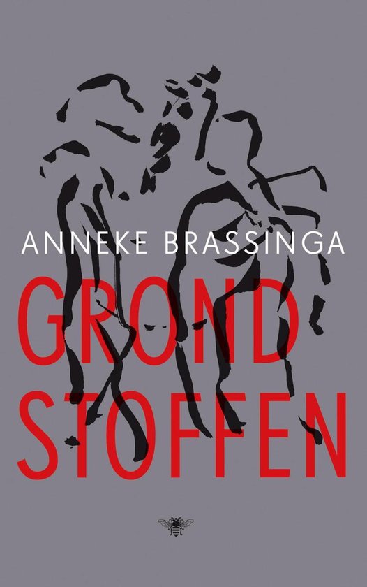 Grondstoffen (ebook), Anneke Brassinga | 9789023493501 | Boeken | bol.com