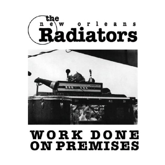Work Done on Premises, The Radiators | CD (album) | Muziek | bol