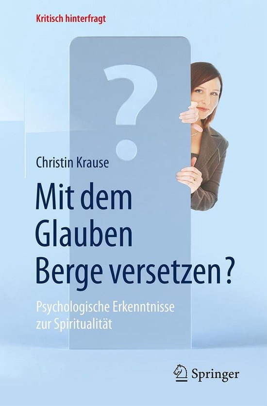 Kritisch hinterfragt - Mit dem Glauben Berge versetzen? (ebook), Christin Krause |... | bol