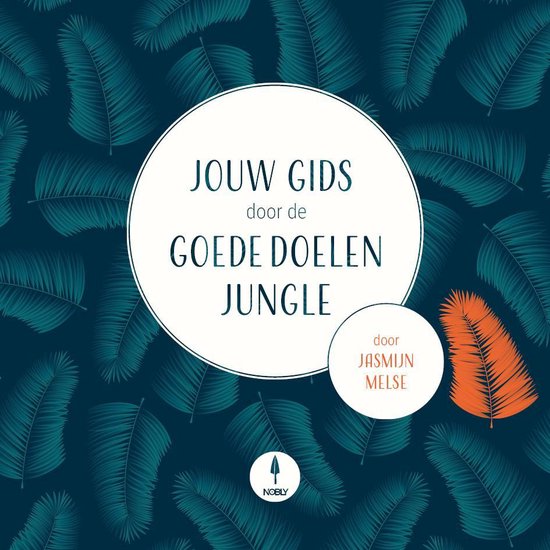 Jouw gids door de Goededoelenjungle, Jasmijn Melse | 9789463231350 ...