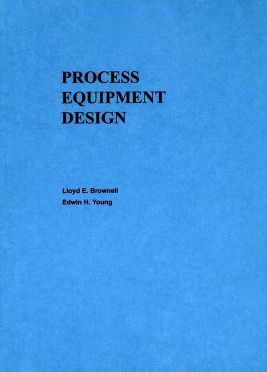 Process Equipment Design | 9780471113195 | LE Brownell | Boeken | bol.com