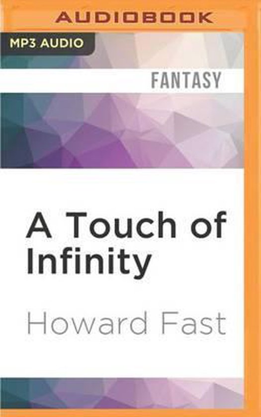A Touch of Infinity, Howard Fast | 9781522675860 | Boeken | bol.com