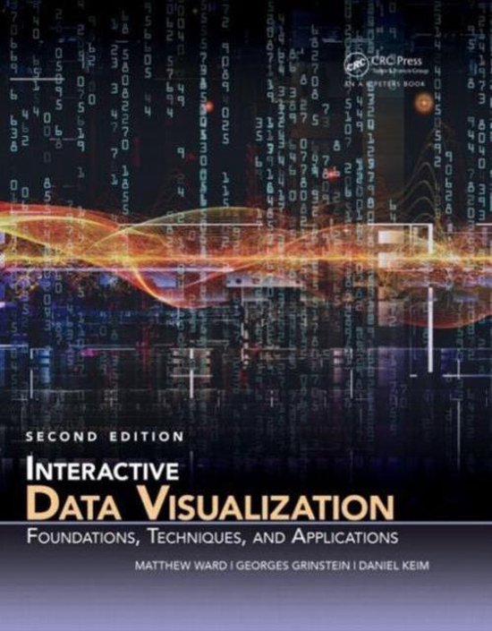 Interactive Data Visualization | 9781482257373 | Matthew O. Ward | Boeken | bol.com