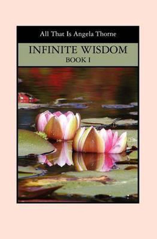 Infinite Wisdom Book I, Angela Thorne | 9781419651212 | Boeken | bol.com