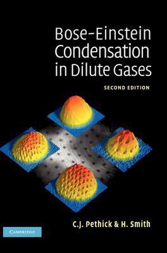 Bose-Einstein Condensation Dilute Gases | 9780521846516 | H. Smith ...