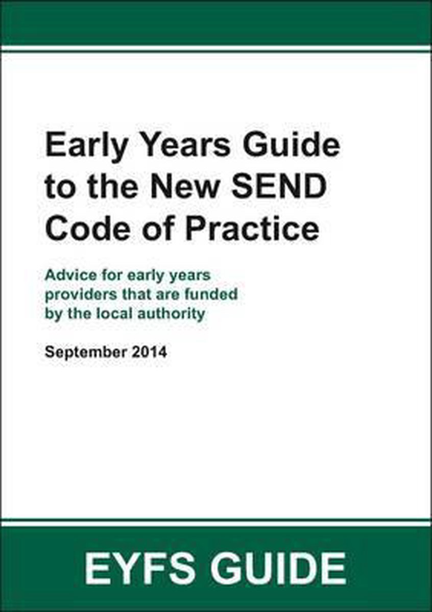 Early Years Guide to the New SEND Code of Practice, Shurville ...
