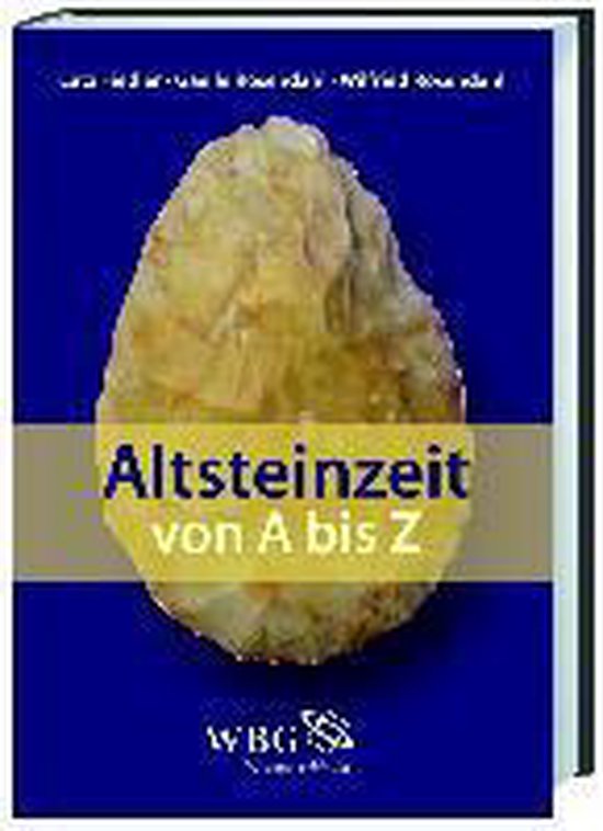 Altsteinzeit von A-Z | 9783534230501 | Boeken | bol.com