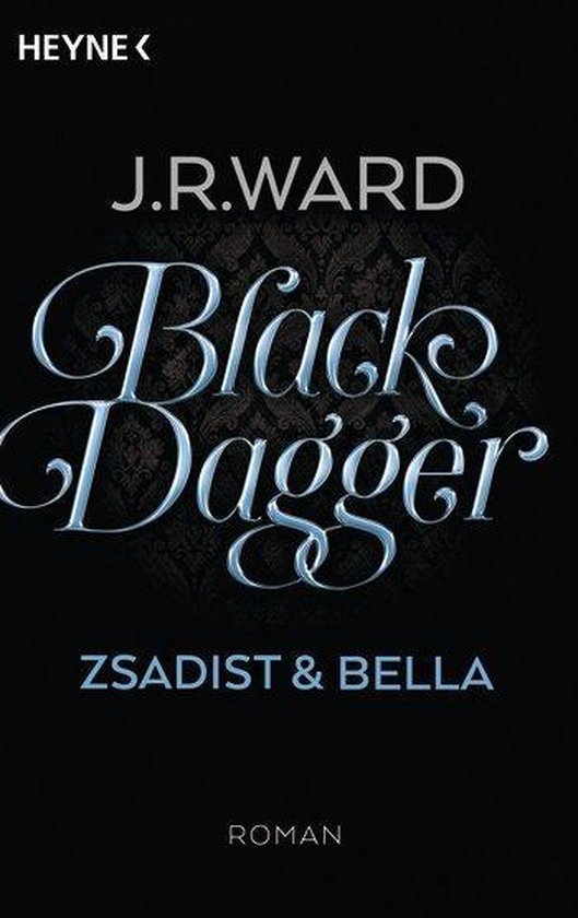 Black Dagger - Zsadist & Bella, J. R. Ward | 9783453317130 | Livres | bol